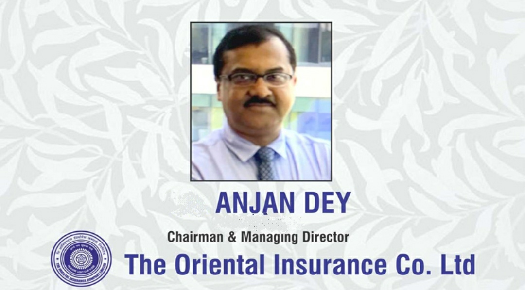 Anjan Dey takes over as CMD, Oriental Insurance Co. Ltd. - THE NEWSMAN ...