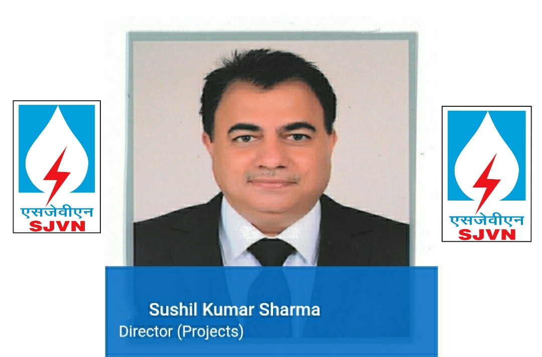 Sushil Sharma assumes adl. charge as CMD & Director (Pers.) SJVN - THE ...